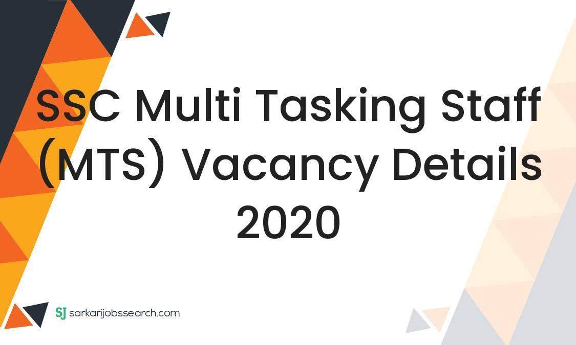 SSC Multi Tasking Staff MTS Vacancy Details 2020 SarkariJobsSearch