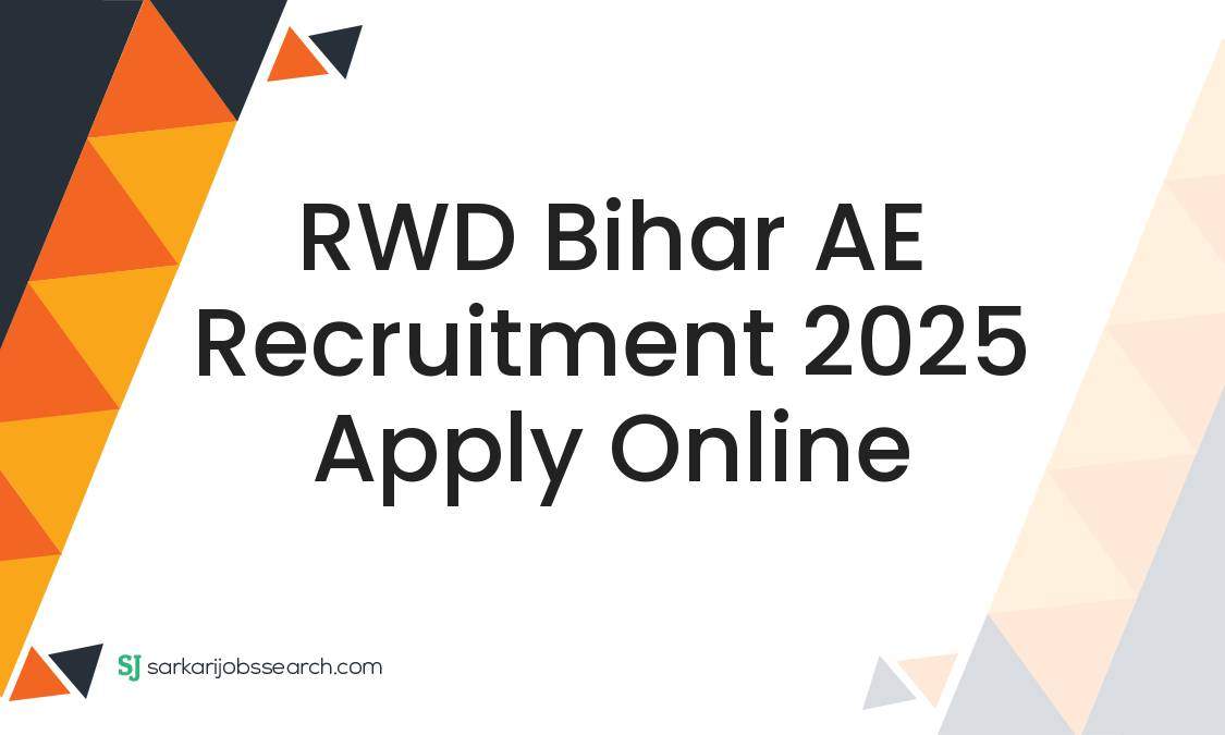 RWD Bihar AE Recruitment 2025 Apply Online - SarkariJobsSearch