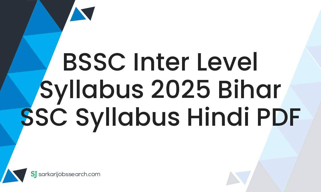 BSSC Inter Level Syllabus 2025 Bihar SSC Syllabus Hindi PDF ...