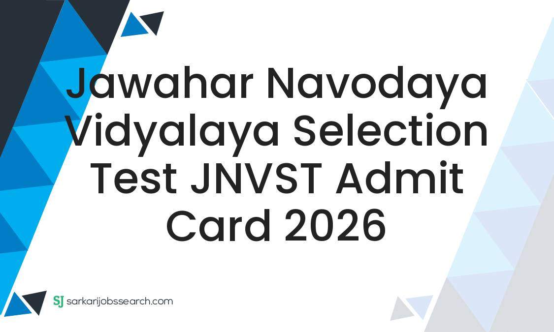 Jawahar Navodaya Vidyalaya Selection Test JNVST Admit Card 2026 ...